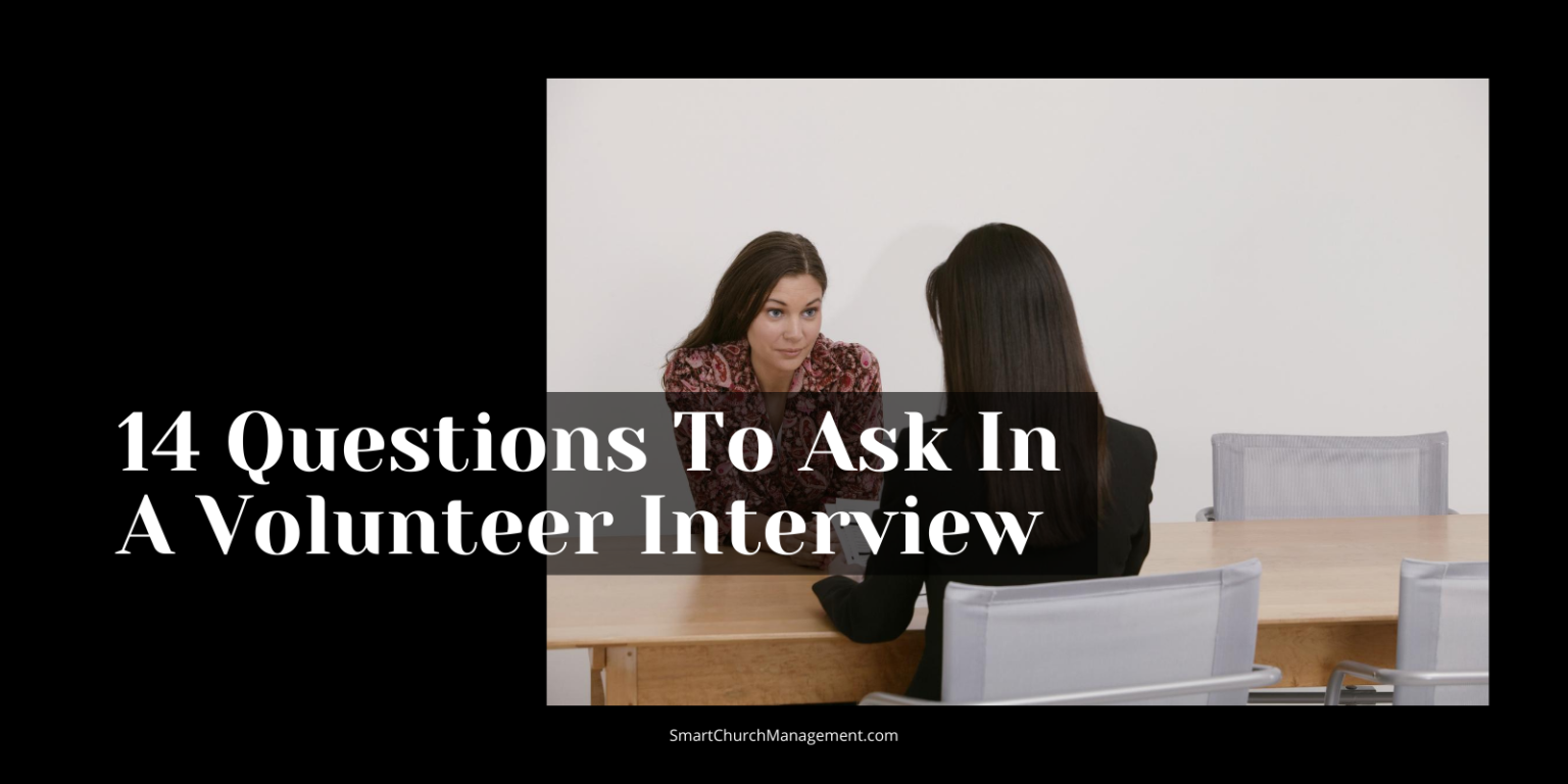 Volunteer Interview Questions - Smart Church Management