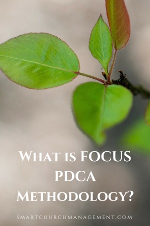 What is a FOCUS PDCA Cycle? — Smart Church Management