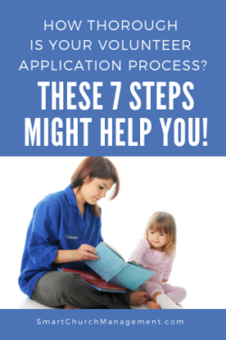 How Thorough Is Your Volunteer Application Process? These 7 Steps Might ...