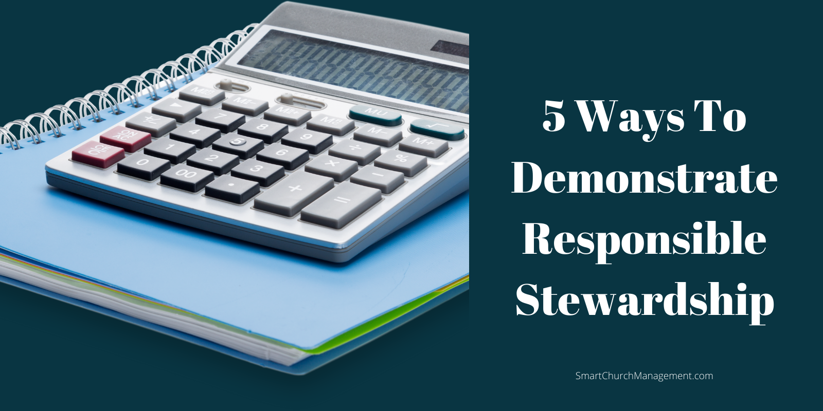 5 Ways to Demonstrate Church Stewardship | Smart Church Management