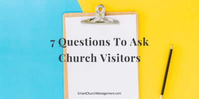 7 Survey Questions to ask Church Visitors - Smart Church Management