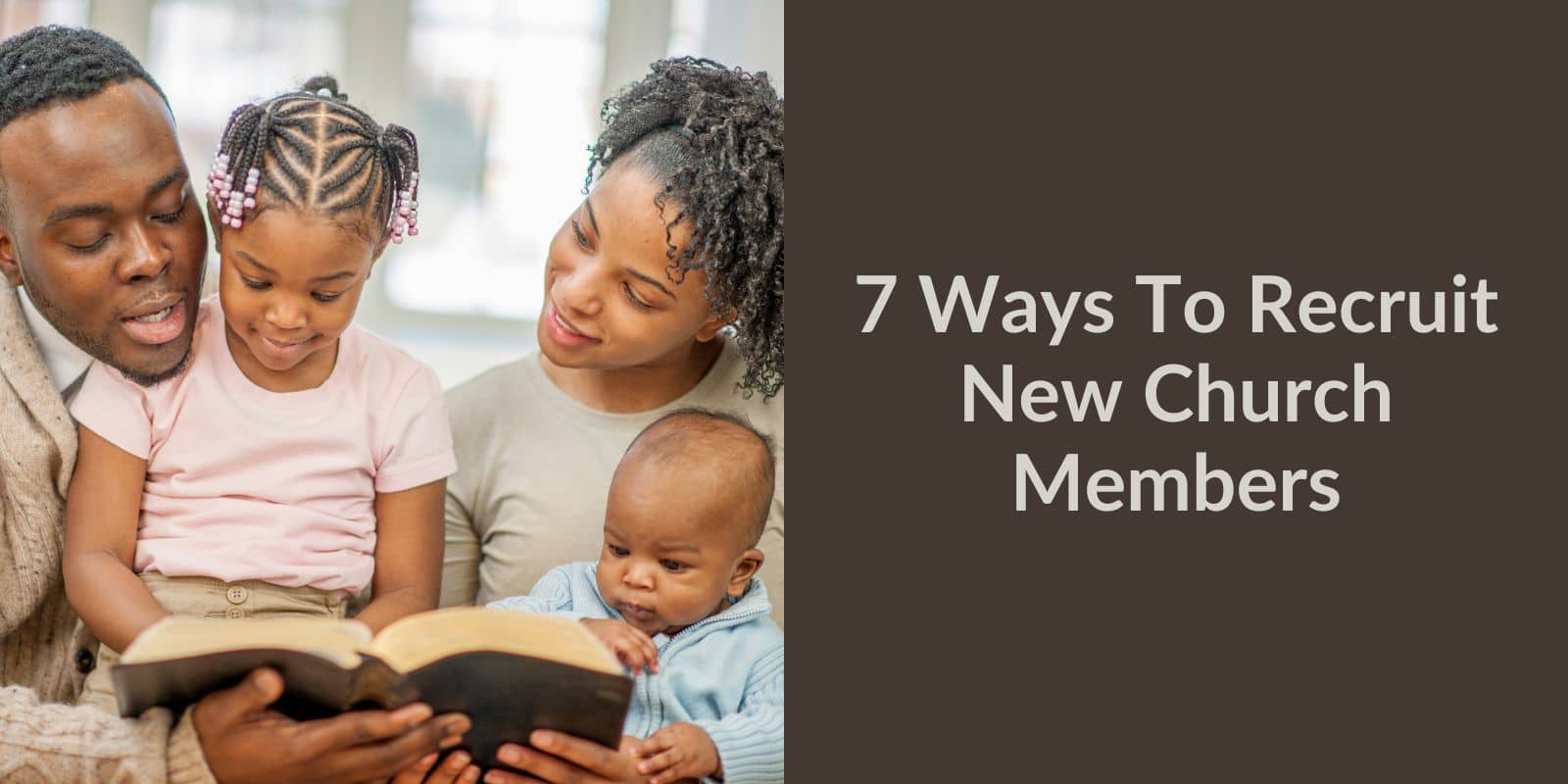 7 Ways To Recruit New Church Members - Tips For Recruiting New Members