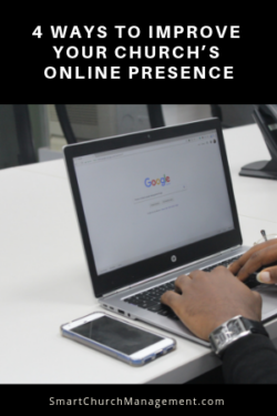 4 Tips for Improving Your Church's Online Presence - Smart Church ...
