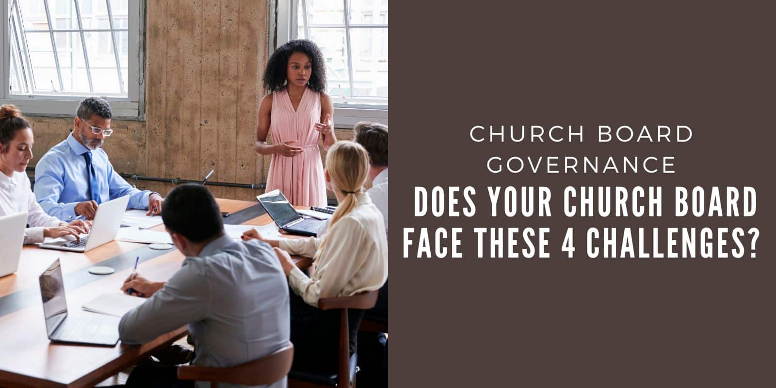 Does Your Church Board Face These 4 Challenges? - Smart Church Management