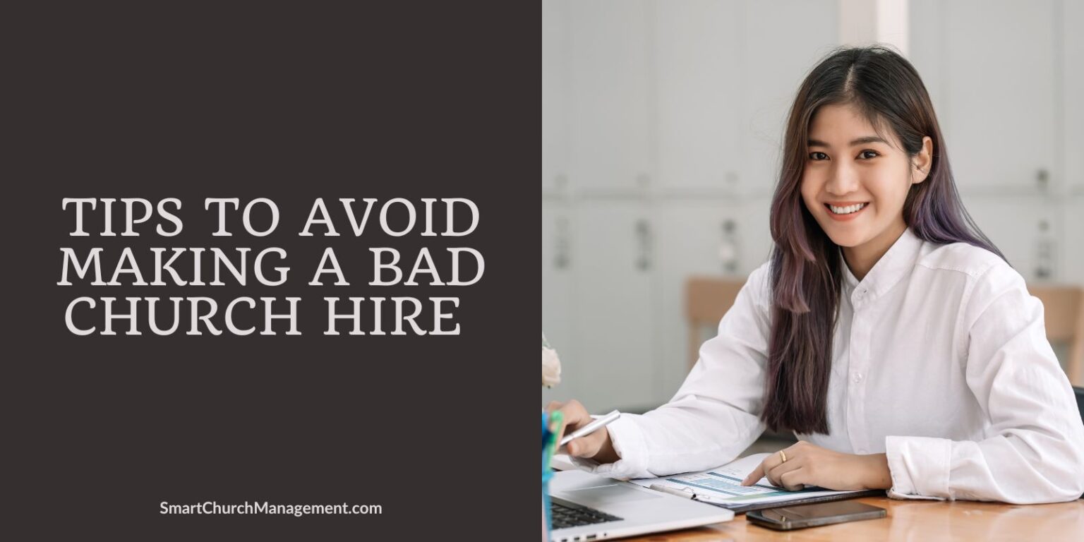 Tips To Avoid Making A Bad Church Hire - Smart Church Management