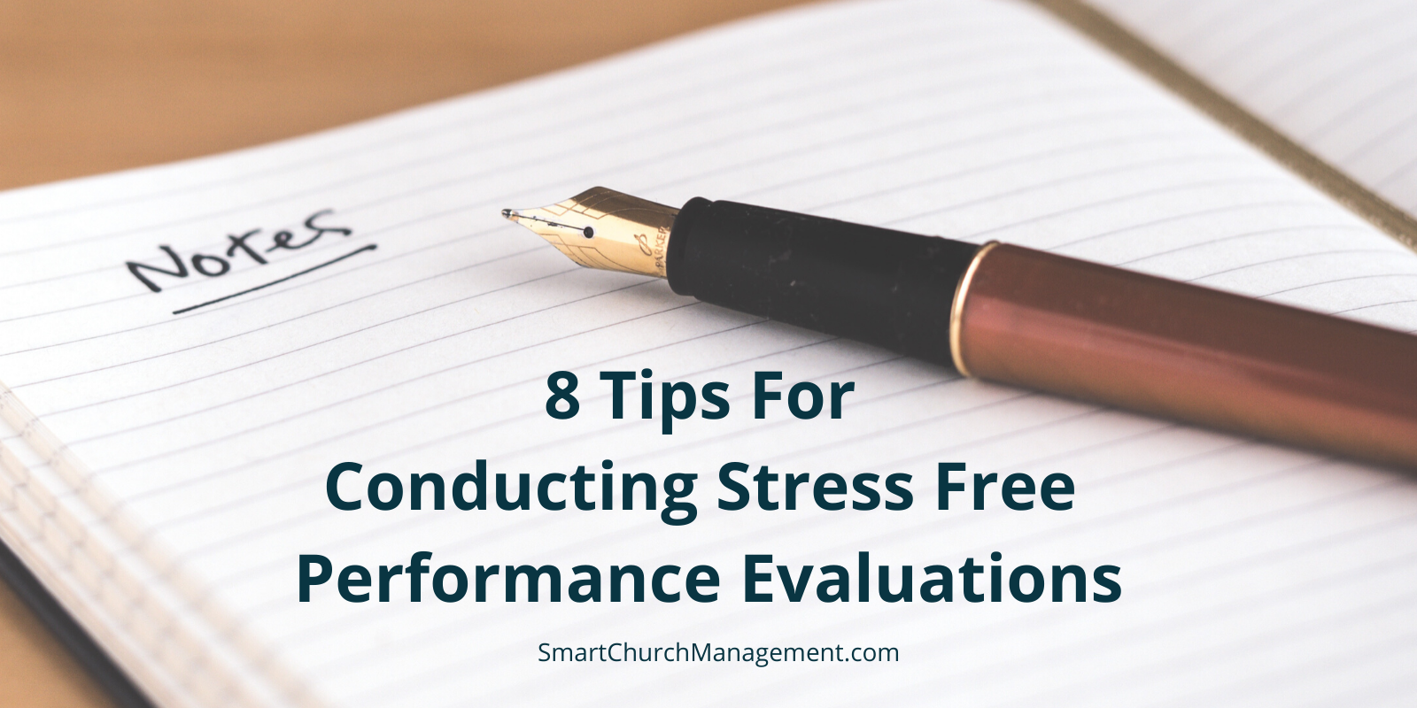 8 Tips For Conducting Stress Free Performance Evaluations Smart
