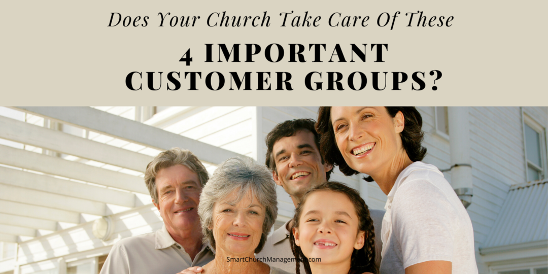 4 Important Church Customer Groups