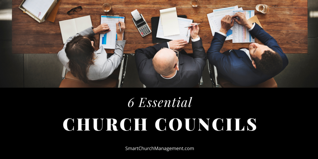 6 Guiding Councils Every Church Should Utilize - Smart Church Management