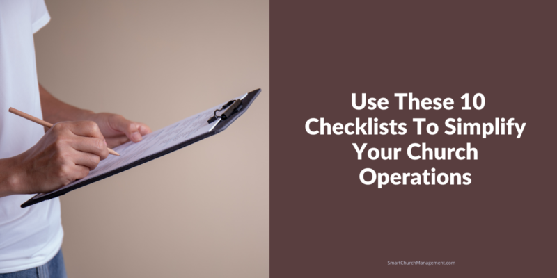 Use These 10 Checklists To Simplify Church Operations - Smart Church ...