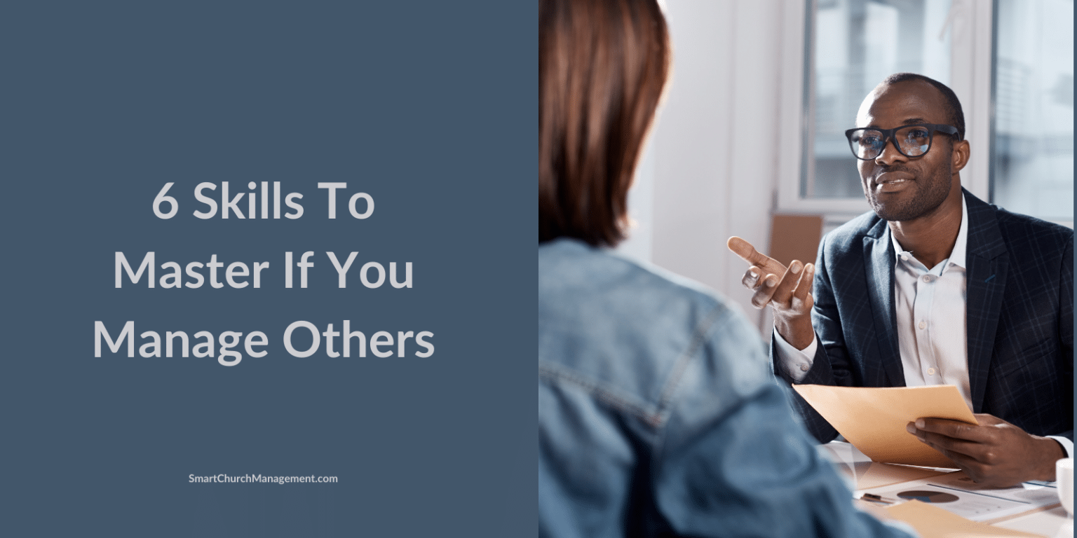 6 Skills Your Managers Need To Succeed - Smart Church Management