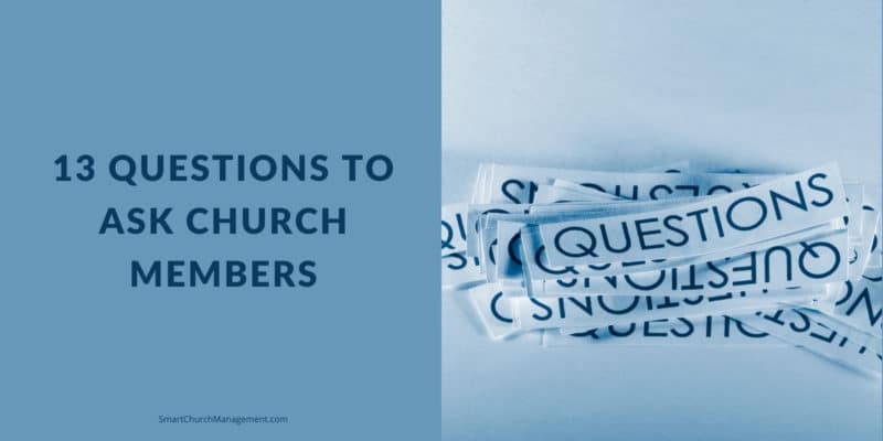 13 Questions To Ask Church Members - Smart Church Management