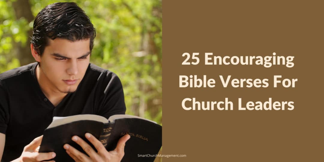 25 Encouraging Bible Verses For Church Leadership - Smart Church Management