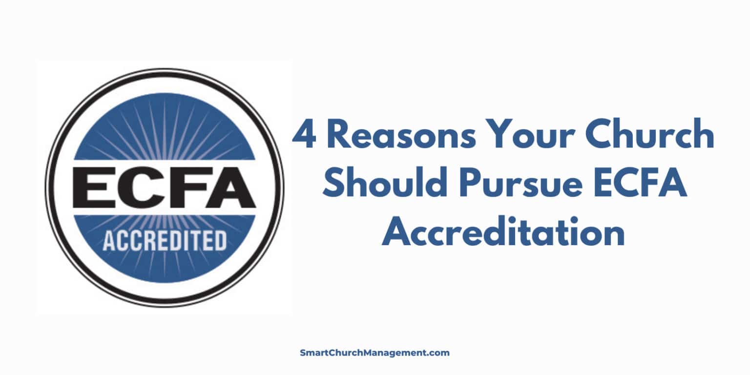 Church Financial Accountability - 4 Reasons to Pursue ECFA ...