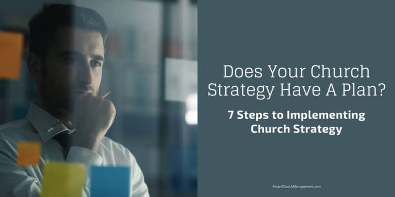 Does Your Church Strategy Have A Plan? - Smart Church Management
