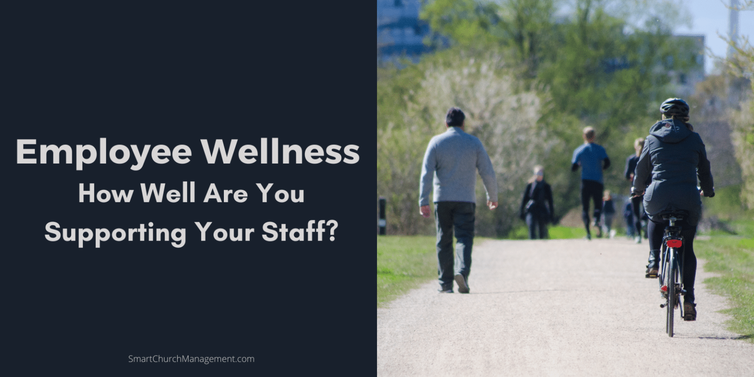 Employee Wellness - How Well Are You Supporting Your Staff? - Smart ...