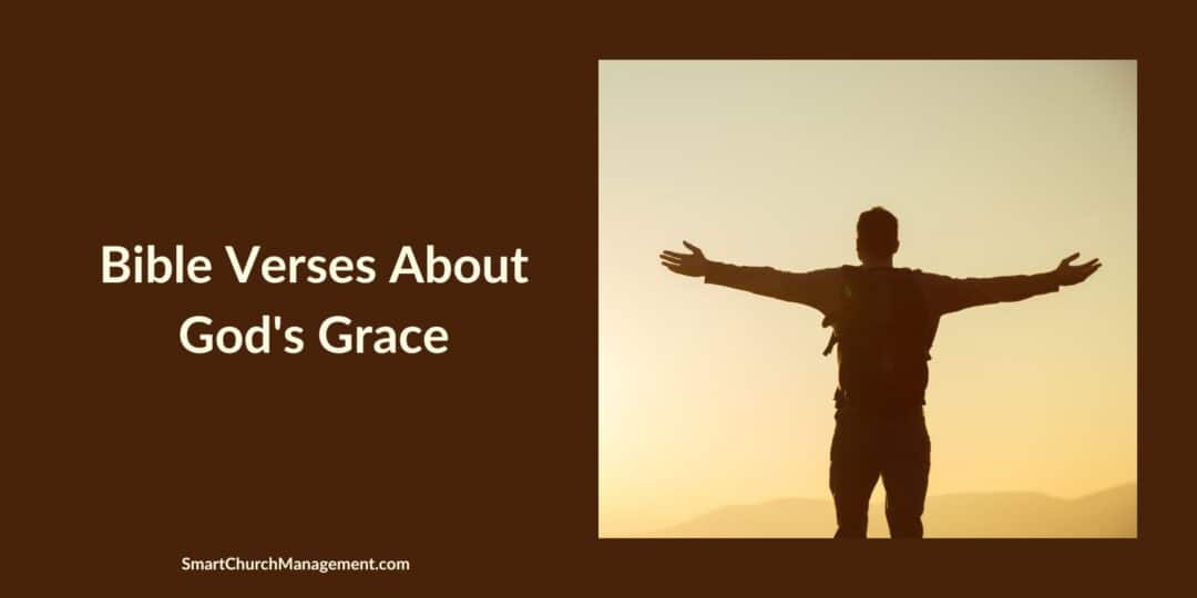 Bible Verses About God's Grace - Smart Church Management