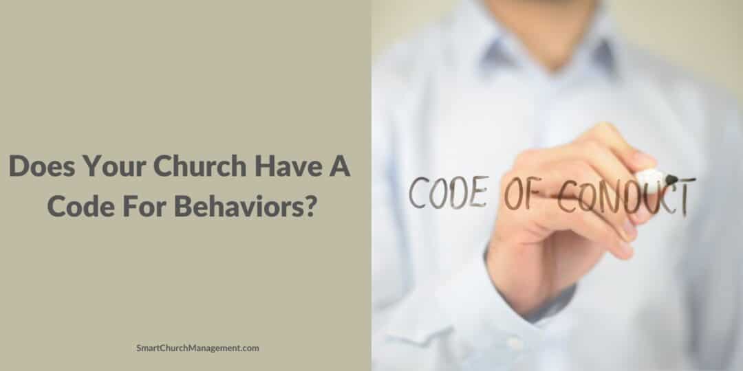 Does Your Church Have A Code For Behaviors? - Smart Church Management