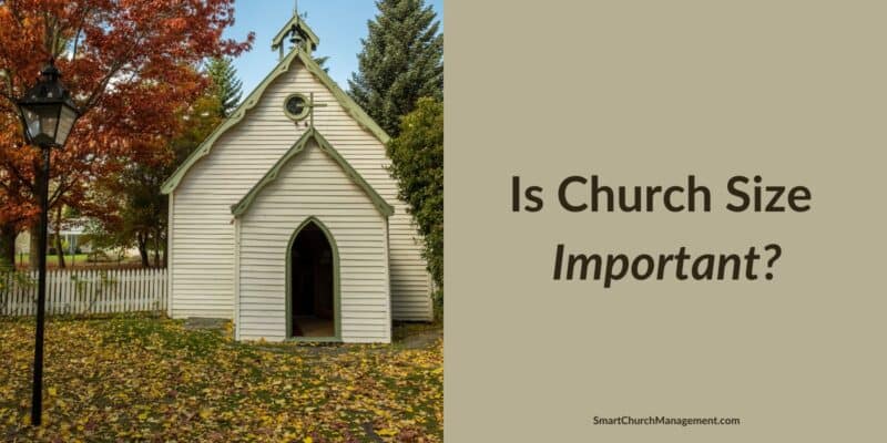 Is Church Size Important? - Smart Church Management
