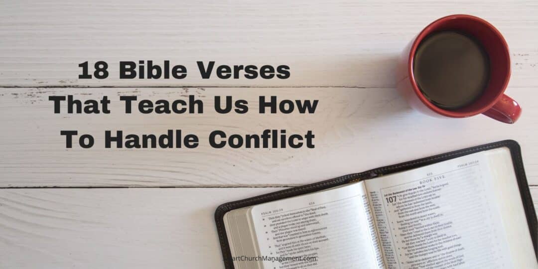 18 Bible Verses About Conflict - Smart Church Management