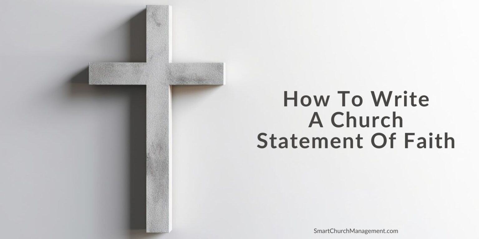 How To Write A Church Statement of Faith - Smart Church Management