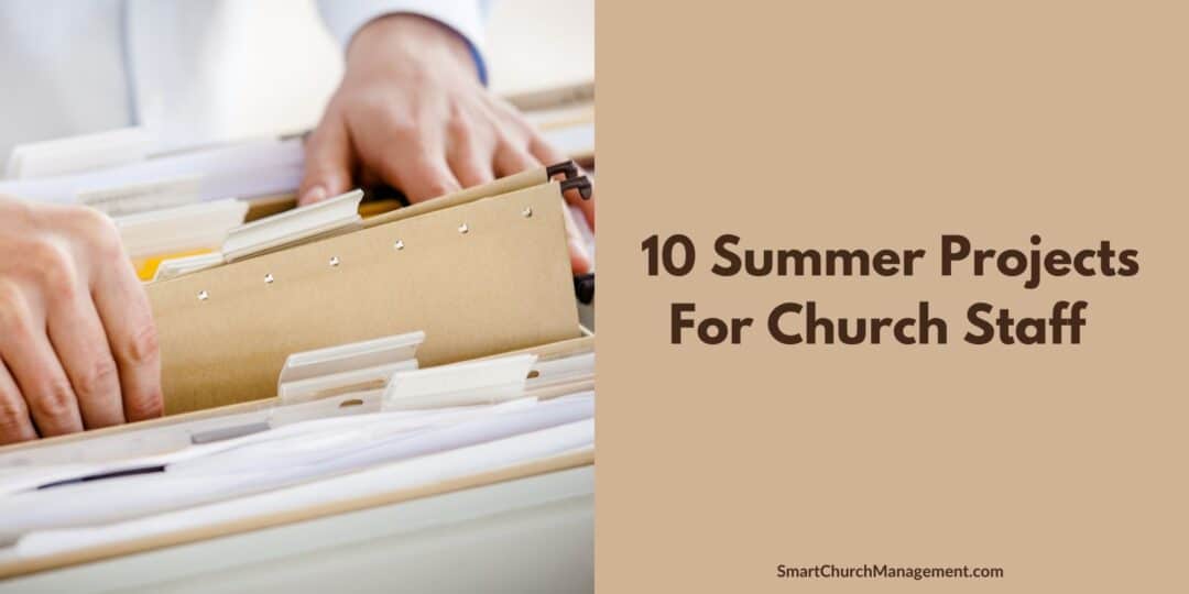 Summer Projects For Church Staff - Smart Church Management