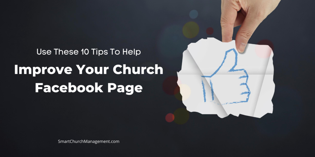 How To Improve Your Facebook Page - Smart Church Management